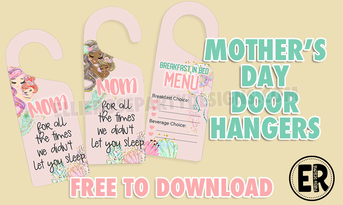 Free Happy Mother's Day Door Hangers | Ellierosepartydesigns.com