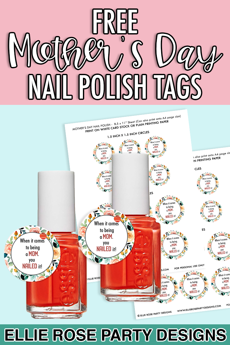 Free Mother's Day Nail Polish Tags | Ellierosepartydesigns.com
